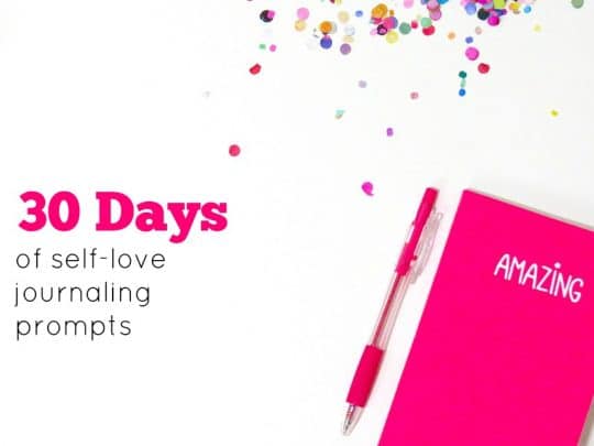 30 Days of Self-Love Through Journaling ⋆ The Petite Planner