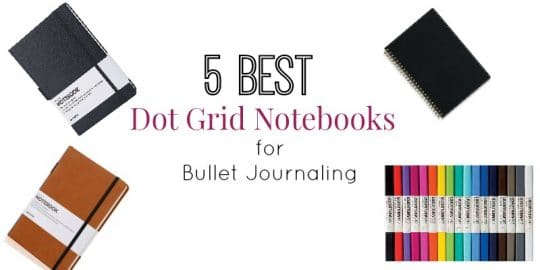 Best Dot Grid Notebooks for Your Bullet Journal ⋆ The Petite Planner