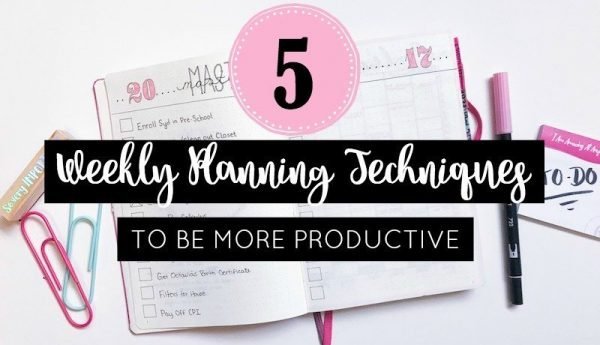 5 Weekly Planning Techniques to Be More Productive ⋆ The Petite Planner