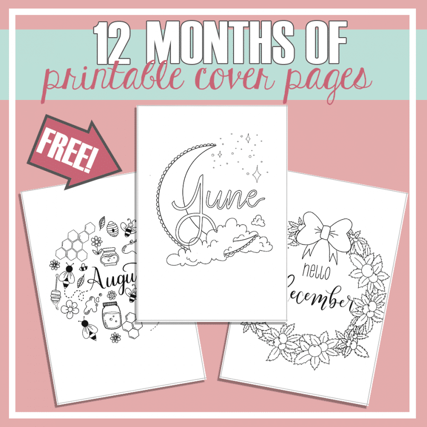12 Months of Free Cover Page Printables for Your Bullet Journal ⋆ The ...